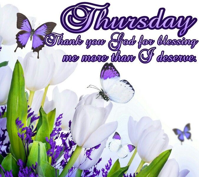 Thursday Thank You God For Blessing Me... Pictures, Photos, and Images ...