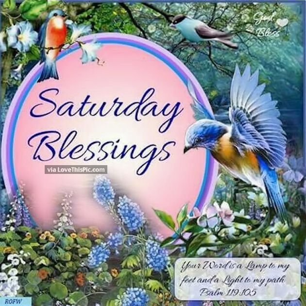 Saturday Blessings Psalm 119 Pictures, Photos, and Images for Facebook ...