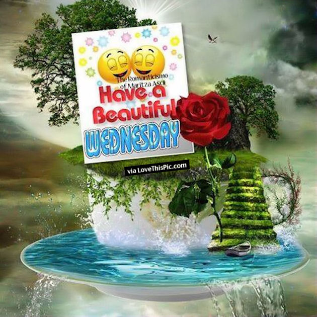 Have A Beautiful Wednesday Pictures, Photos, and Images for Facebook ...