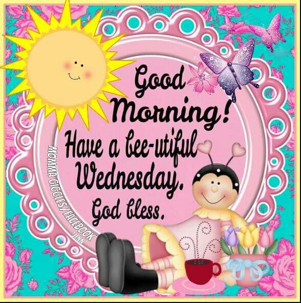 Good Morning Have A Bee-utiful Wednesday Pictures, Photos, and Images ...