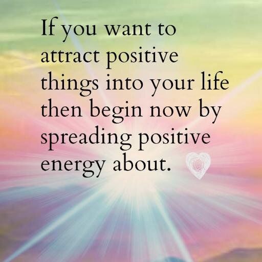If You Want To Attract Positive Things Into Your Life.... Pictures ...