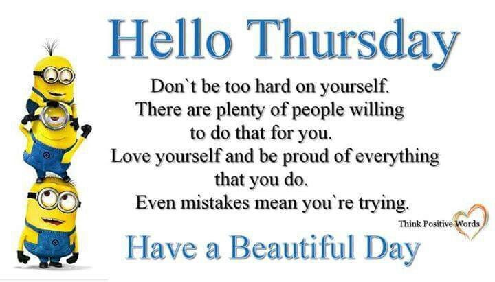 Hello Thursday, Have A Beautiful Day Pictures, Photos, and Images for ...