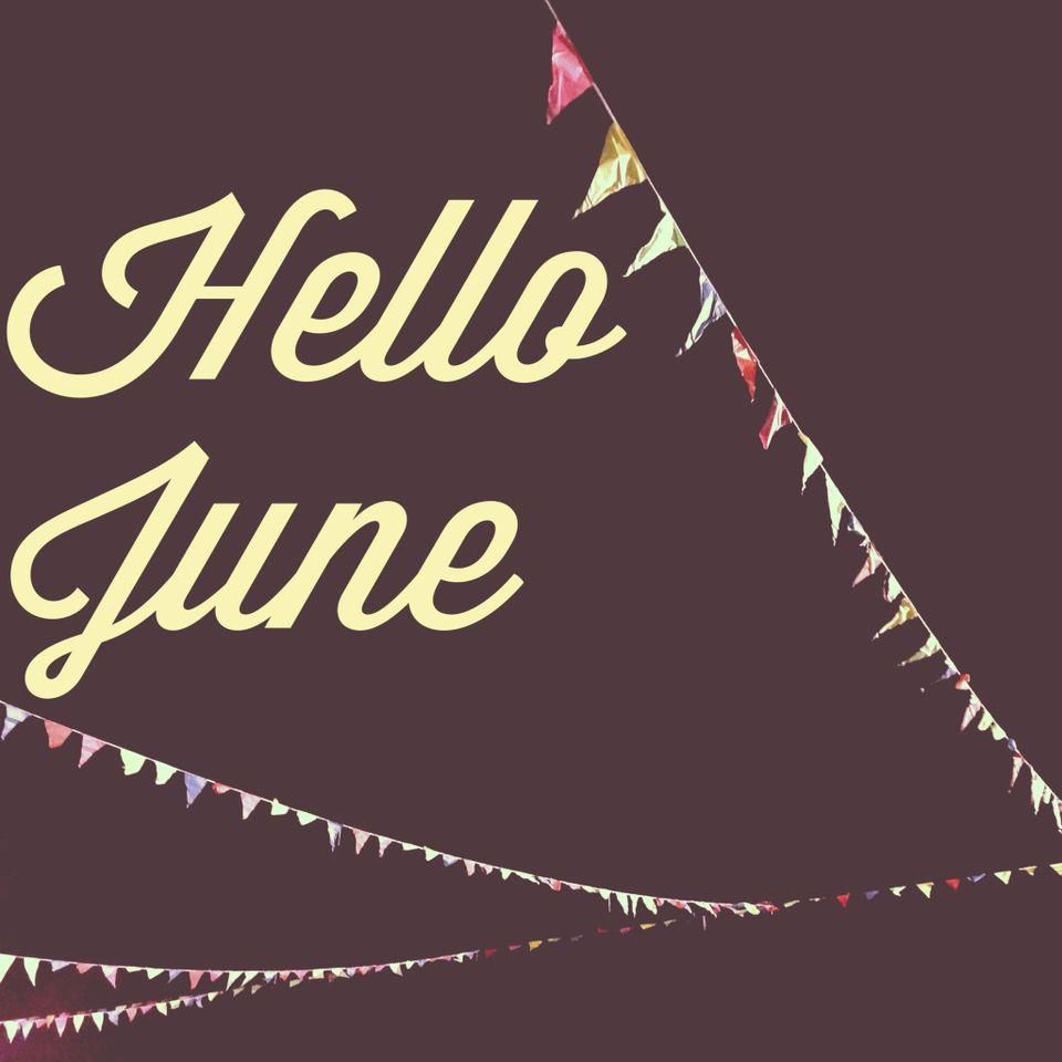 Hello June Pictures, Photos, and Images for Facebook, Tumblr, Pinterest ...