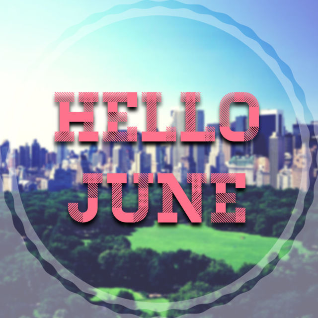 Hello June Pictures, Photos, and Images for Facebook, Tumblr, Pinterest ...