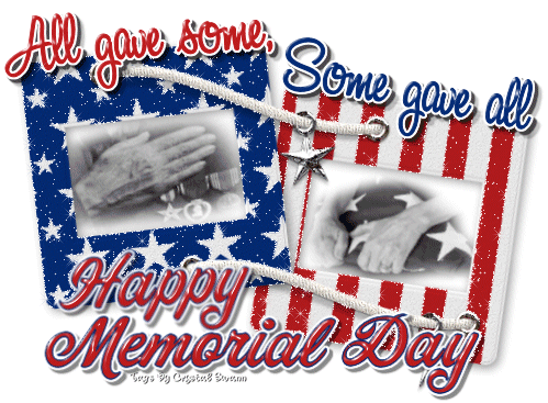 All Gave Some...Some Gave All. Happy Memorial Day Pictures, Photos, and ...