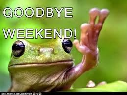 Goodbye Weekend Pictures, Photos, and Images for Facebook, Tumblr ...
