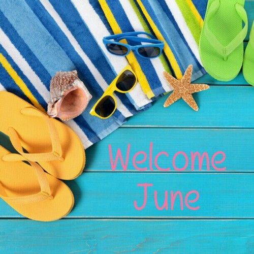 Welcome June Pictures, Photos, and Images for Facebook, Tumblr ...