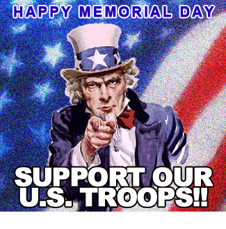 Happy Memorial Day, Support Our U.S. Troops!! Pictures, Photos, and ...