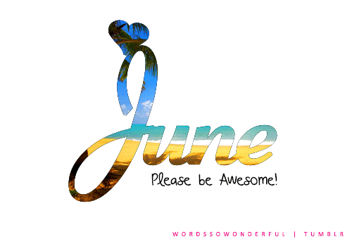 June Please Be Awesome Pictures, Photos, and Images for Facebook ...