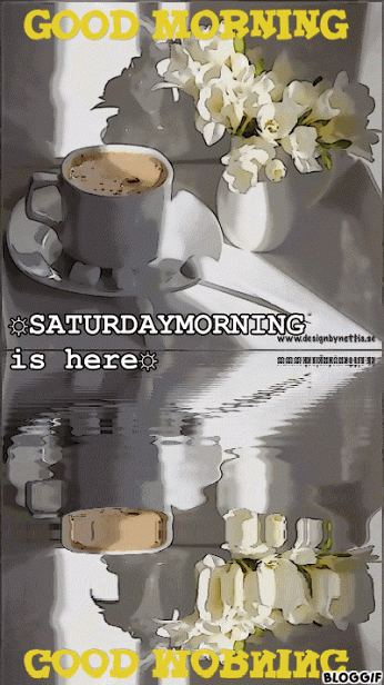 Good Morning Saturday Morning Is Here Pictures, Photos, and Images for ...