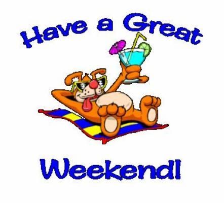 Have A Great Weekend Pictures, Photos, and Images for Facebook, Tumblr ...