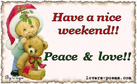 Have A Nice Weekend Pictures, Photos, and Images for Facebook, Tumblr ...