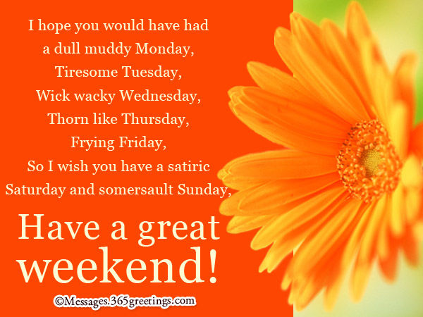 Have A Great Weekend Pictures, Photos, and Images for Facebook, Tumblr ...