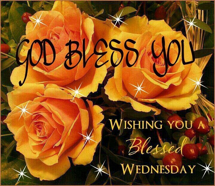 God Bless You, Wishing You A Blessed Wednesday Pictures, Photos, and ...