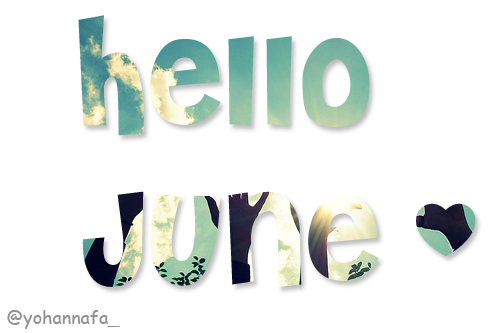 Hello June Pictures, Photos, and Images for Facebook, Tumblr, Pinterest ...