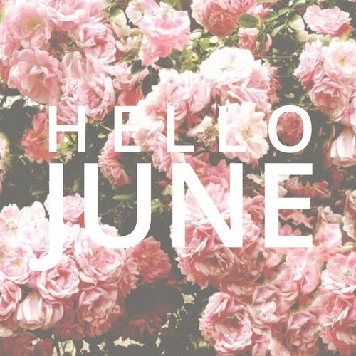 Hello June Pictures, Photos, and Images for Facebook, Tumblr, Pinterest ...