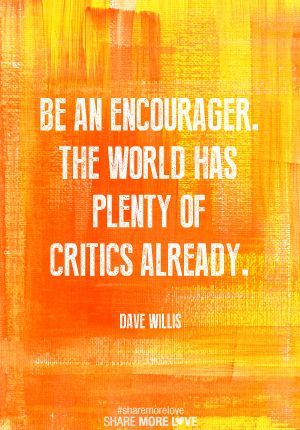 Be An Encourager Pictures, Photos, and Images for Facebook, Tumblr ...