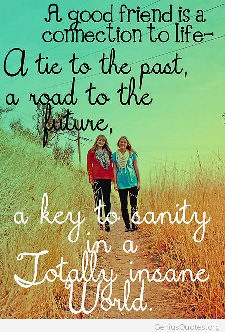 A Good Friend Is A Connection To Life Pictures, Photos, and Images for ...