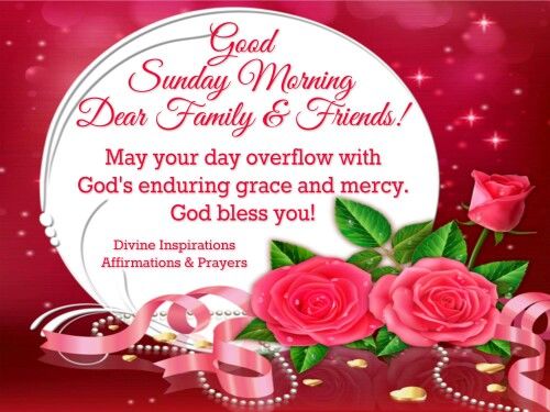 Good Sunday Morning Dear Family & Friends Pictures, Photos, and Images ...