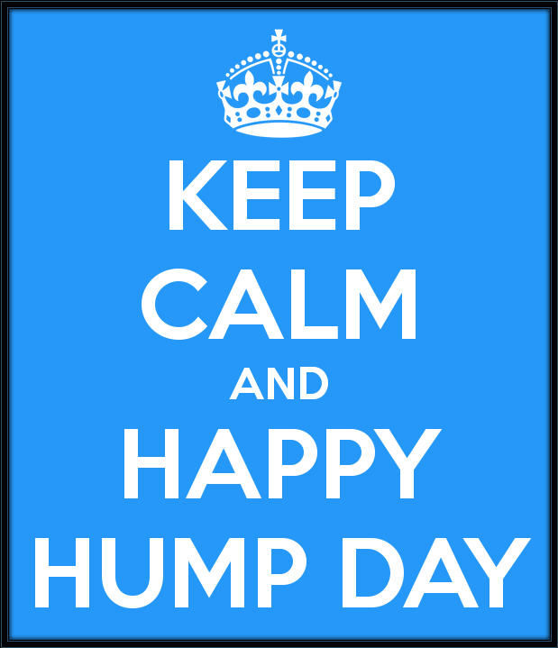 Keep Calm And Happy Hump Day Pictures, Photos, and Images for Facebook ...