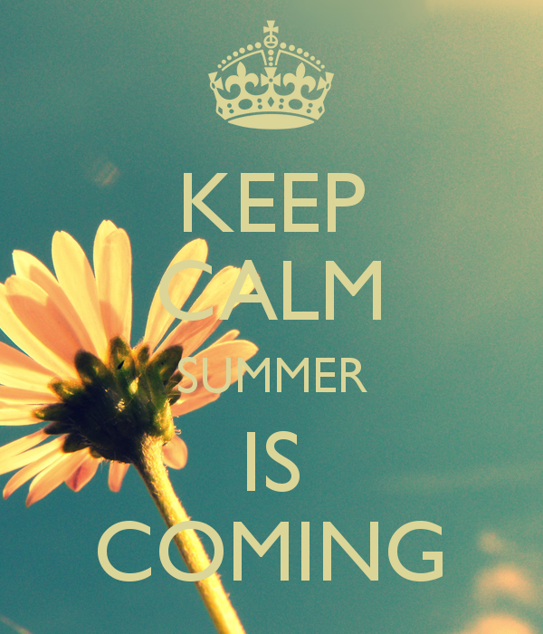 Keep Calm Summer Is Coming Pictures, Photos, and Images for Facebook ...