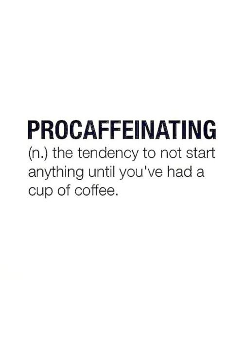 Procaffeinating Pictures, Photos, and Images for Facebook, Tumblr ...