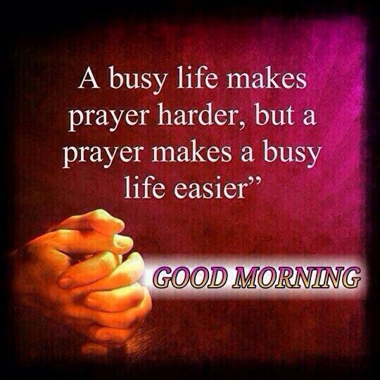 Good Morning Dont Forget To Pray Pictures, Photos, and Images for ...