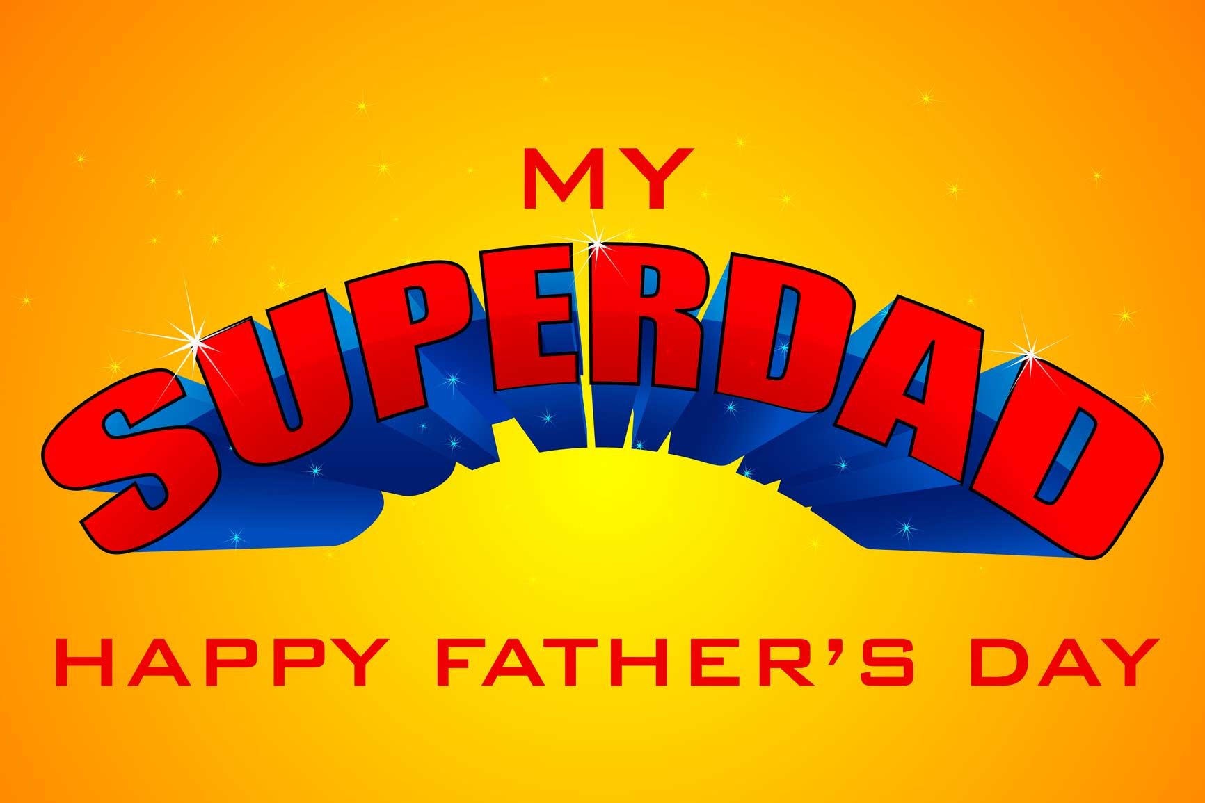 My SuperDad, Happy Father's Day Pictures, Photos, and Images for ...