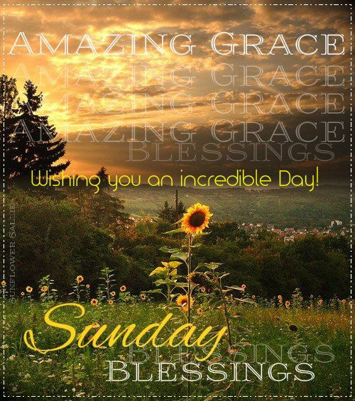 Amazing Grace Sunday Blessings Pictures, Photos, and Images for ...