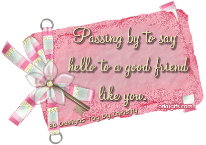 Just Wanted To Say Hello Friend