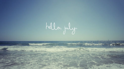 Hello July Pictures, Photos, and Images for Facebook, Tumblr, Pinterest ...