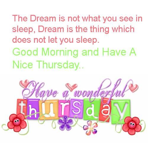 Good Morning And Have A Nice Thursday Pictures, Photos, and Images for ...