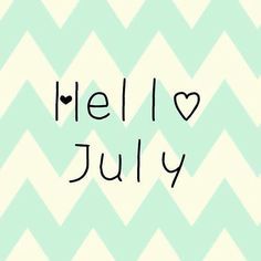 Hello July Pictures, Photos, and Images for Facebook, Tumblr, Pinterest ...