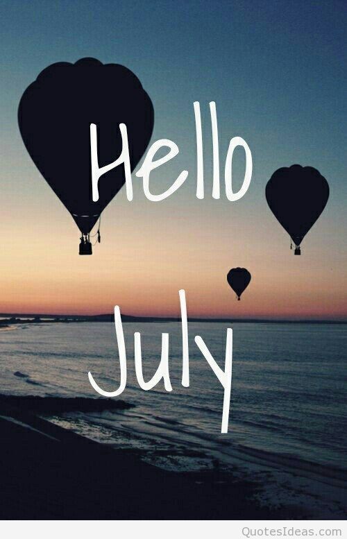 Hello July Pictures, Photos, and Images for Facebook, Tumblr, Pinterest ...