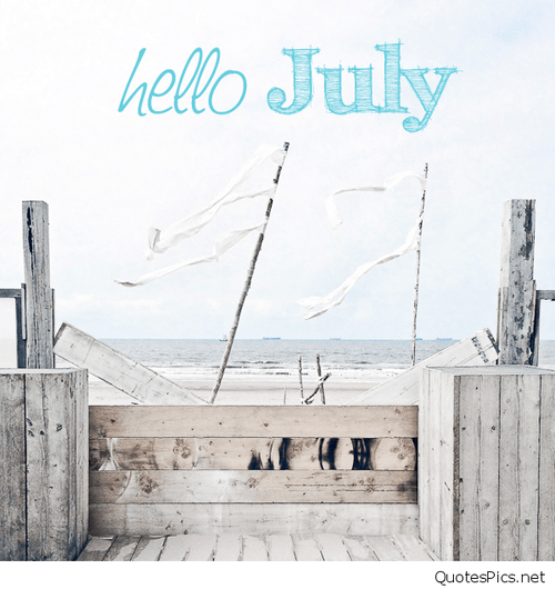 Hello July Pictures, Photos, and Images for Facebook, Tumblr, Pinterest ...