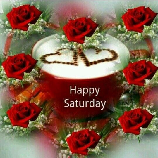 Happy Saturday Roses And Coffee Pictures, Photos, and Images for ...