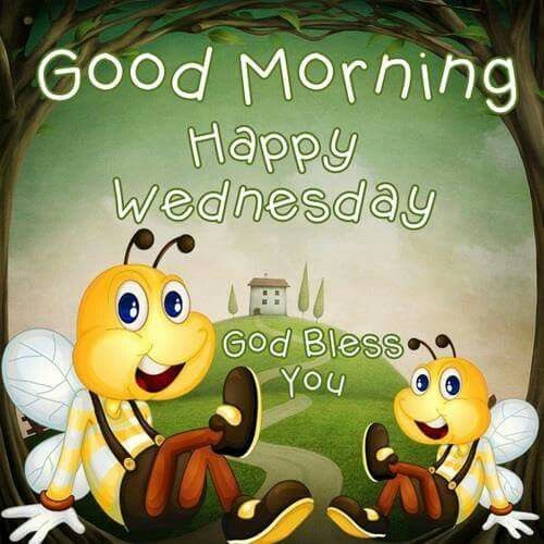 Good Morning, Happy Wednesday, God Bless You Pictures, Photos, and ...