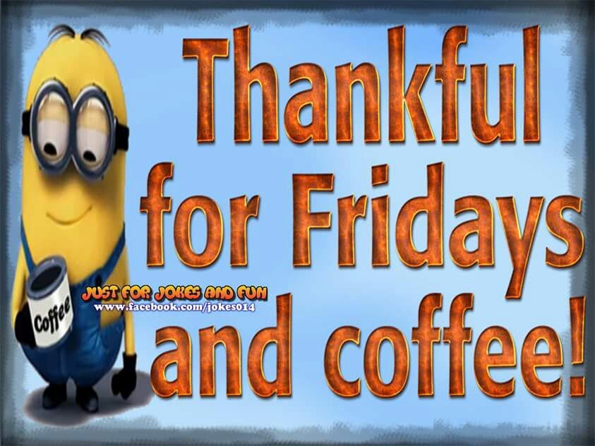 Thankful For Friday And Coffee Minion Quote Pictures, Photos, and ...