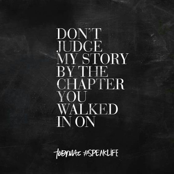 Don't Judge My Story Pictures, Photos, and Images for Facebook, Tumblr ...