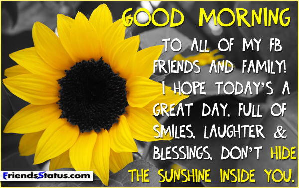 Good Morning To All My FB Friends And Family Pictures, Photos, and ...