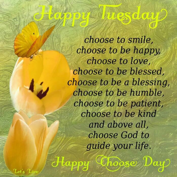 Happy Tuesday Choose Happiness Pictures, Photos, and Images for ...
