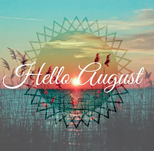 Hello August Pictures, Photos, and Images for Facebook, Tumblr ...