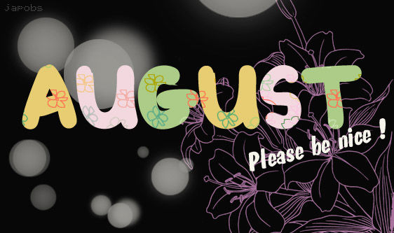 August Please Be Nice! Pictures, Photos, and Images for Facebook ...