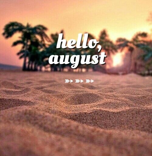 Hello August Pictures, Photos, and Images for Facebook, Tumblr ...