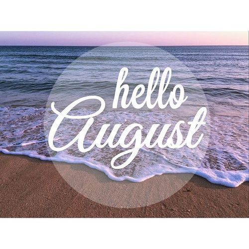 Hello August Pictures, Photos, and Images for Facebook, Tumblr ...