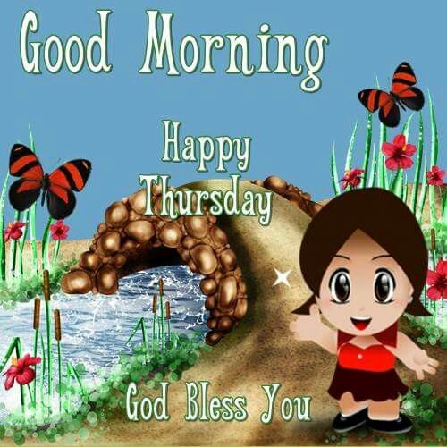 Good Morning, Happy Thursday, God Bless You Pictures, Photos, and ...