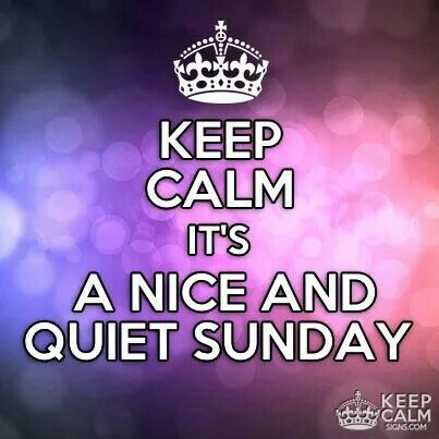 Keep Calm Its Sunday