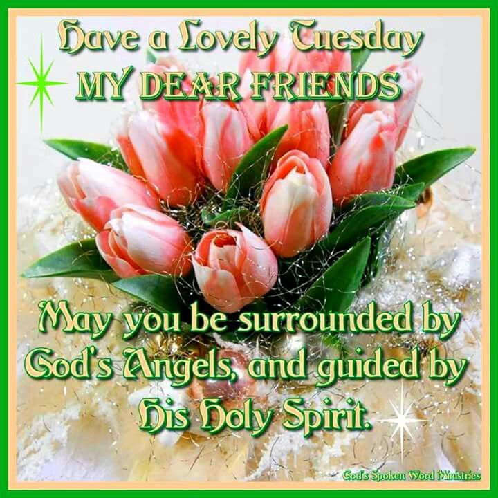 Have A Lovely Tuesday, My Dear Friends Pictures, Photos, and Images for ...