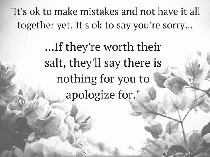 It's Okay To Make Mistakes And Not Have It All Together Yet. It's Okay ...