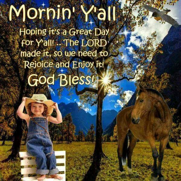 Morning' Yall God Bless Pictures, Photos, and Images for Facebook ...